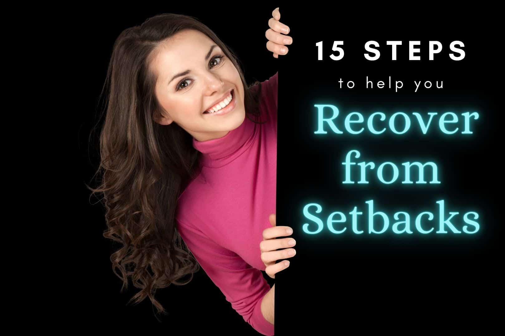 15 Ways To Recover From Setbacks (Life Career Relationship ...